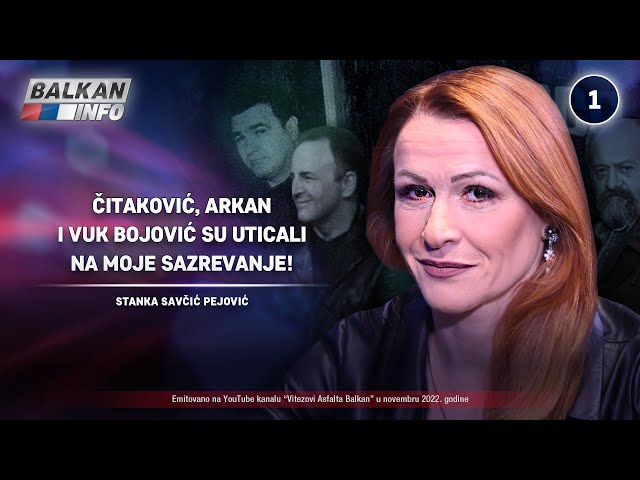 INTERVJU: Stanka Pejović - Čitaković, Arkan i Vuk Bojović su uticali na ...