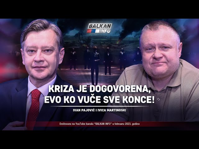 AKTUELNO: Ivan Pajović i Ivica Martinoski - Kriza je dogovorena, evo ko ...
