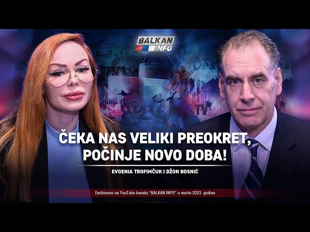 AKTUELNO: Džon Bosnić i Evgenia Trofimčuk - Čeka nas veliki preokret ...
