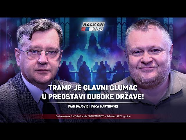 AKTUELNO: Ivan Pajović i Ivica Martinoski - Tramp je glumac u predstavi ...